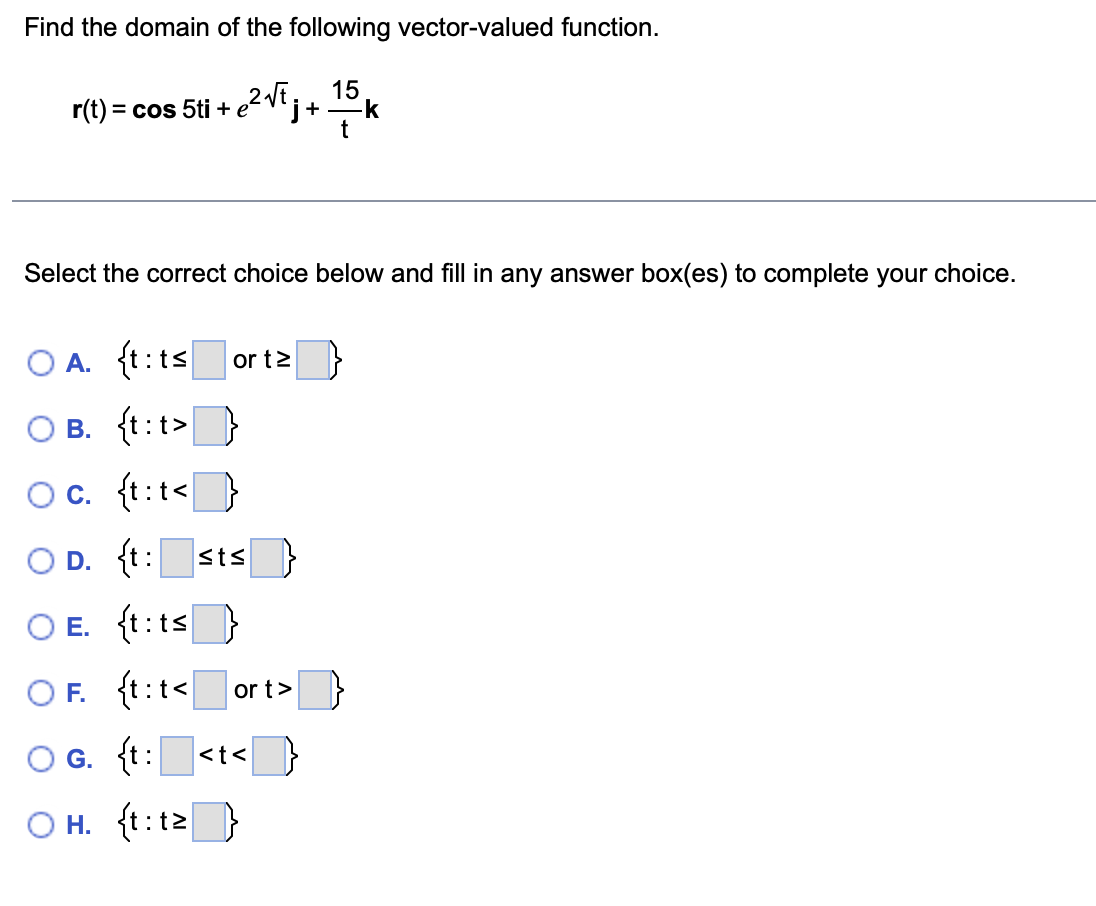 Solved Find the domain of the following vector-valued | Chegg.com