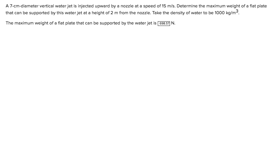 Solved A 7-cm-diameter vertical water jet is injected upward | Chegg.com