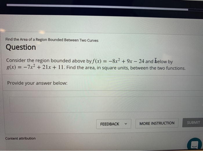 Solved Find the Area of a Region Bounded Between Two Curves | Chegg.com