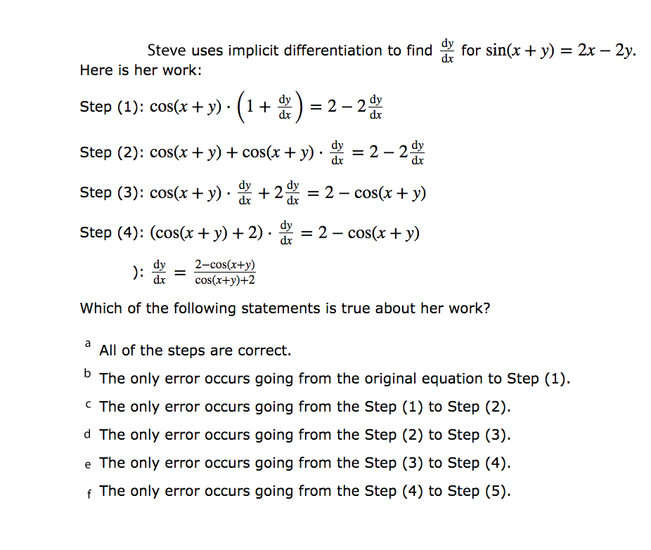 Solved Steve uses implicit differentiation to find Here is | Chegg.com