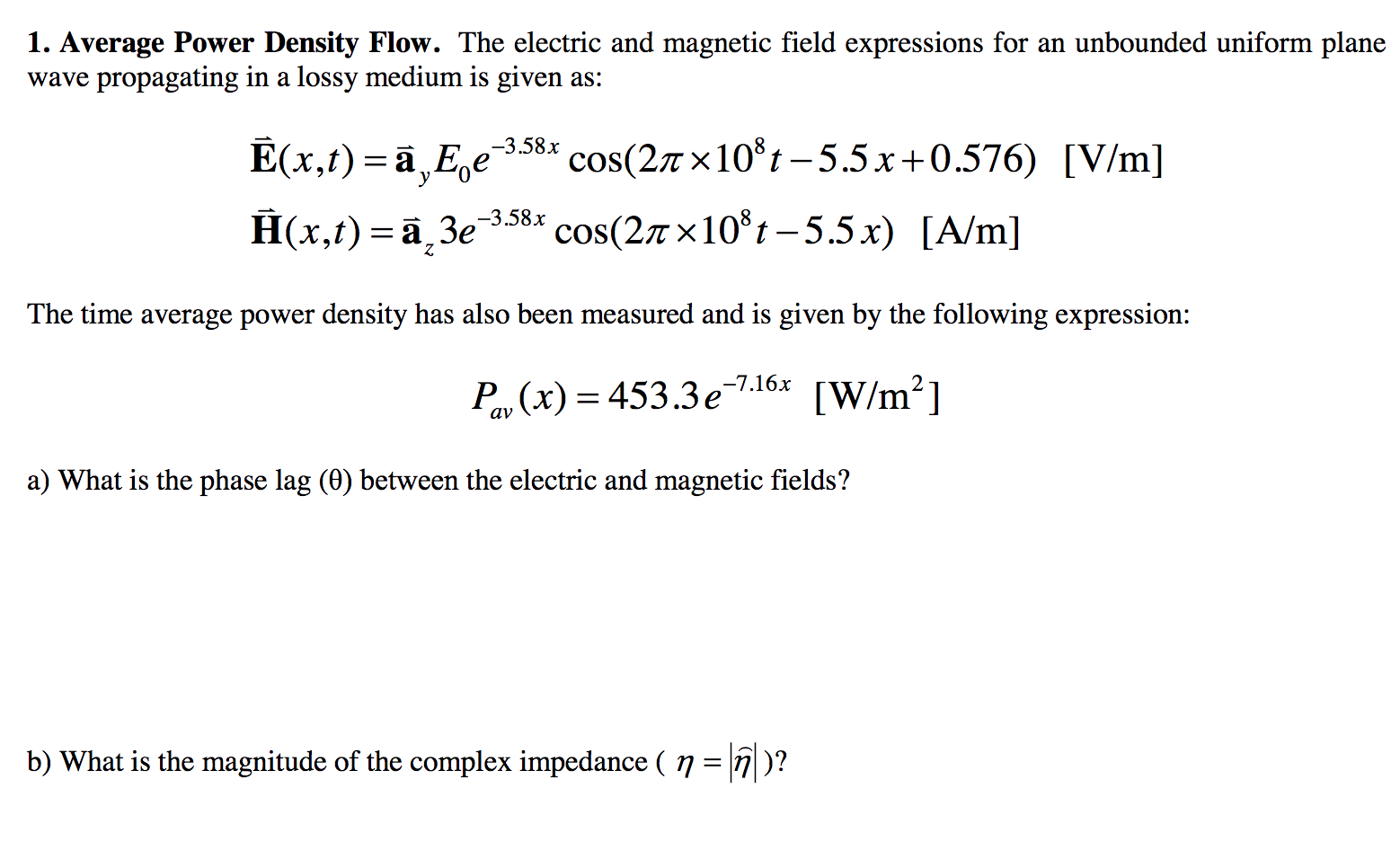 Solved 1. Average Power Density Flow. The electric and | Chegg.com