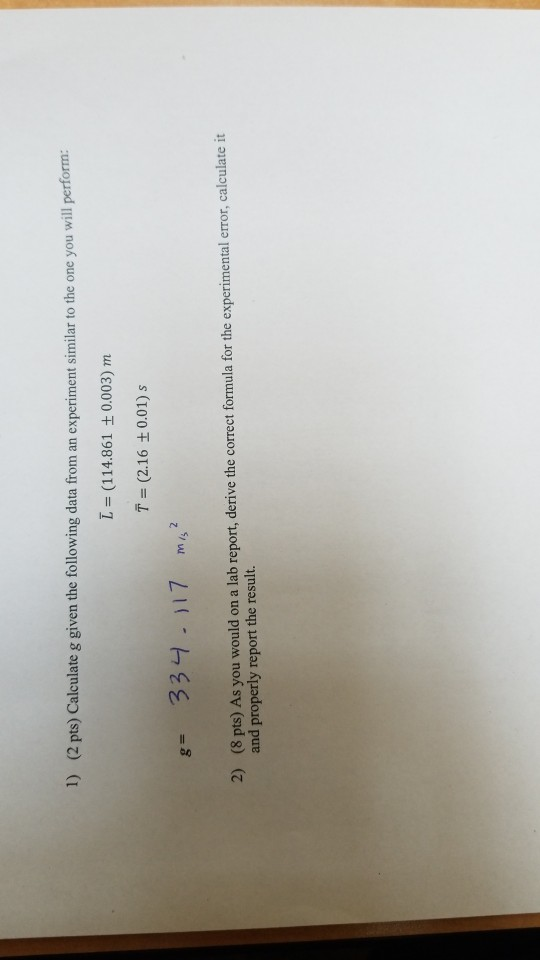 1) (2 pts) Calculate g given the following data from | Chegg.com