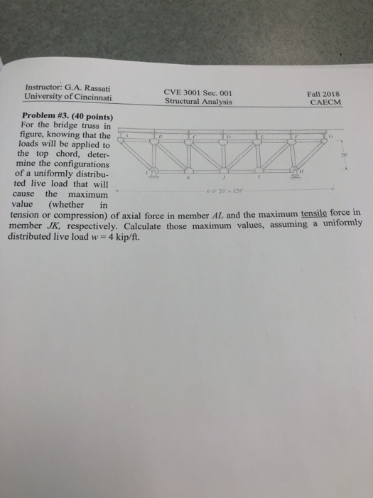 Solved Instructor: G.A. Rassati University of Cincinnati CVE | Chegg.com