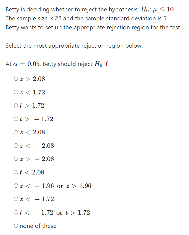 Solved Betty is deciding whether to reject the hypothesis: | Chegg.com
