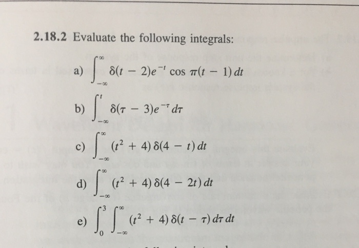 Solved Evaluate the following integrals: integral^infinity | Chegg.com