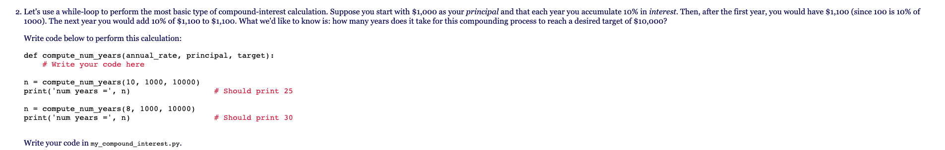 Solved 2. Let's use a while-loop to perform the most basic | Chegg.com