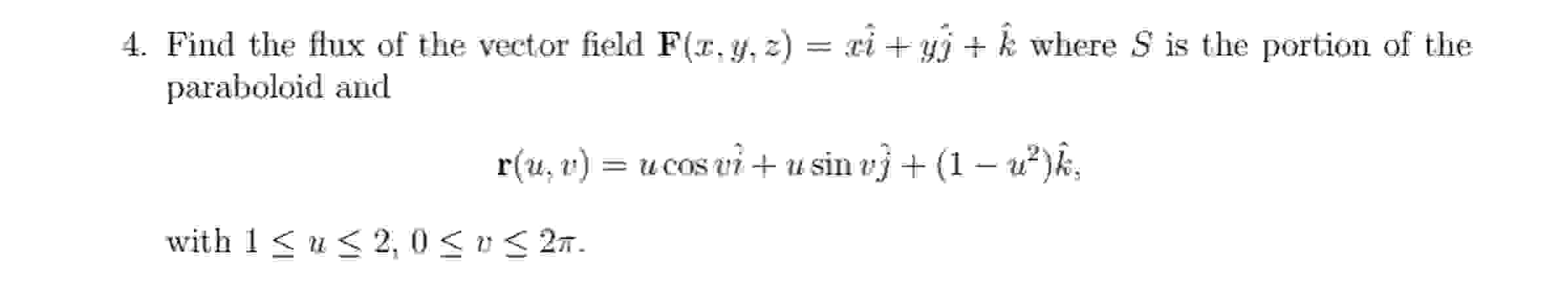 Find the flux of the vector field | Chegg.com