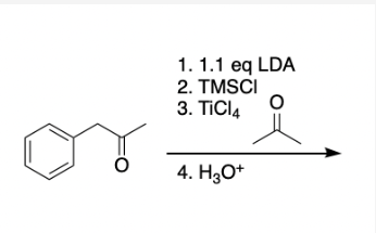 Solved 1. 1.1 eq LDA 2. TMSCl 3. TiCl4 | Chegg.com