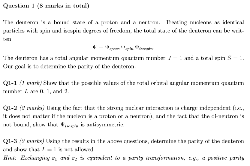 Solved Question 1 (8 marks in total) The deuteron is a bound | Chegg.com