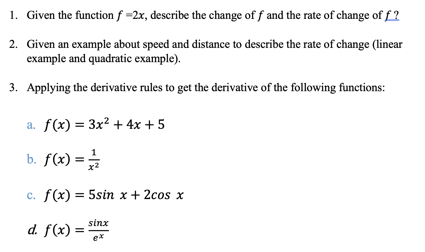 Solved 1. Given the function f=2x, describe the change of f | Chegg.com