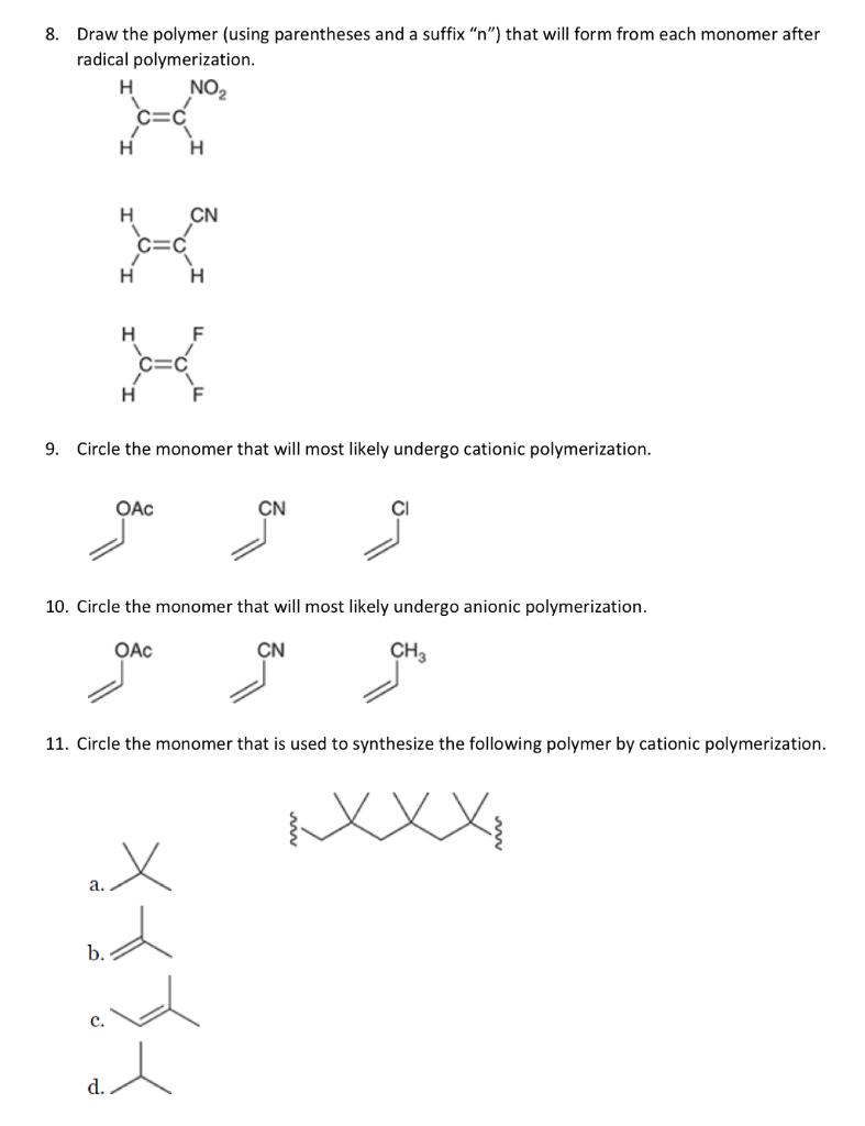 Solved 8. Draw the polymer (using parentheses and a suffix " | Chegg.com