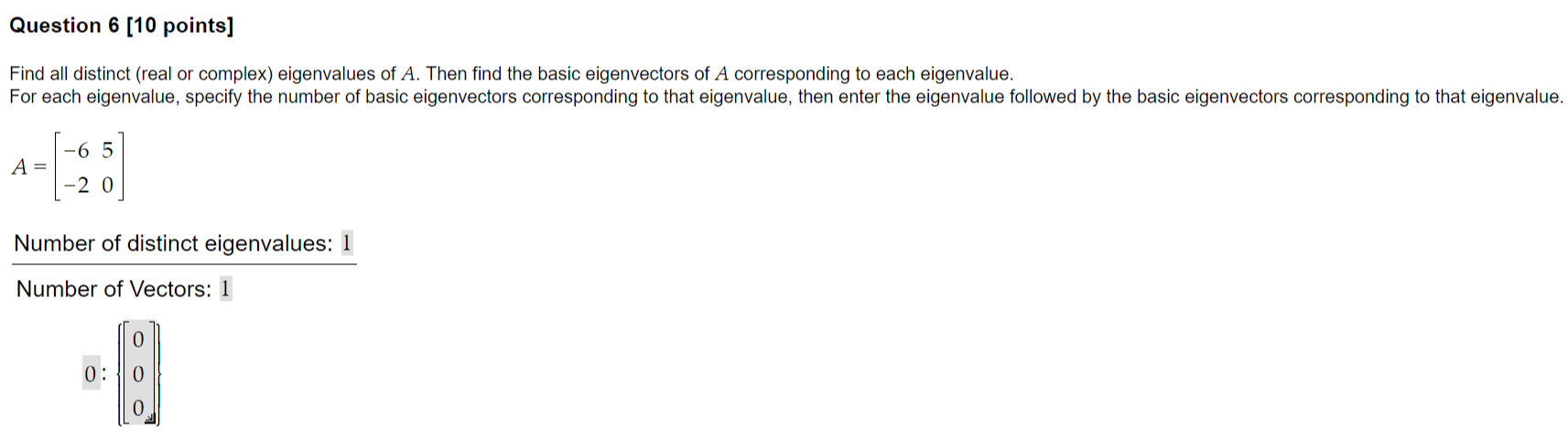 Solved Question 6 [10 points] Find all distinct (real or | Chegg.com