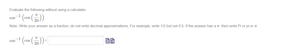 Solved Evaluate the following without using a calculator | Chegg.com