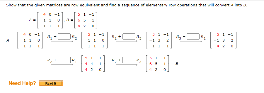 Solved Show that the given matrices are row equivalent and | Chegg.com