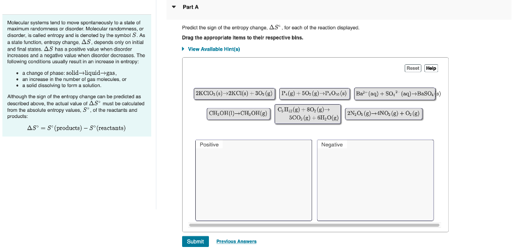 Solved Predict the sign of the entropy change, ΔS∘ Δ S ∘ , | Chegg.com