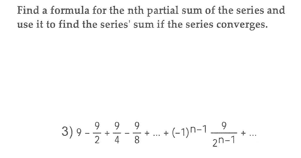 Solved Find a formula for the nth partial sum of the series | Chegg.com
