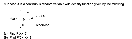 Solved Suppose X Is A Continuous Random Variable With 
