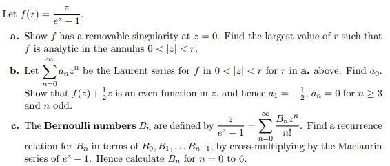 Solved Let f(z)=ez−1z a. Show f has a removable singularity | Chegg.com