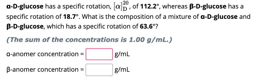 Solved a-D-glucose has a specific rotation, [α]D20, of | Chegg.com