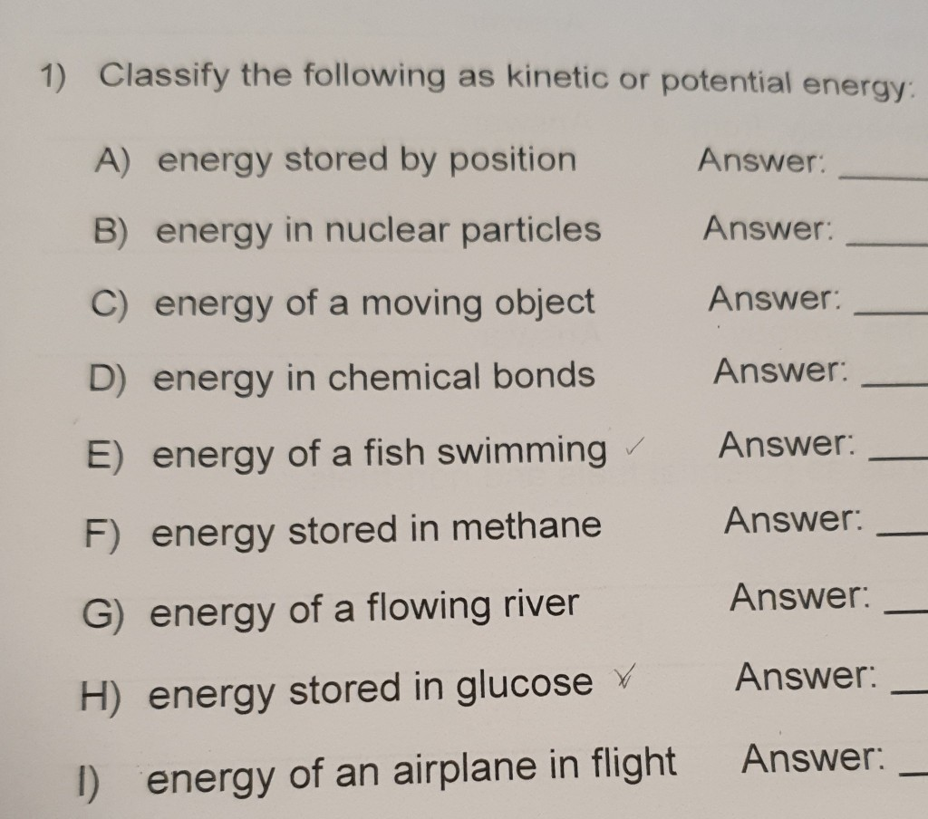 Solved 1) Classify the following as kinetic or potential | Chegg.com