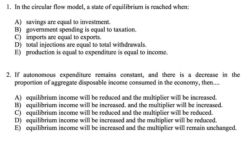 Solved 1. In the circular flow model, a state of equilibrium | Chegg.com