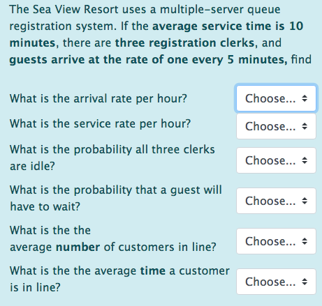 Solved The Sea View Resort uses a multiple-server queue | Chegg.com