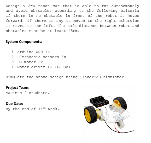 Solved Design a 2WD robot car that is able to run | Chegg.com