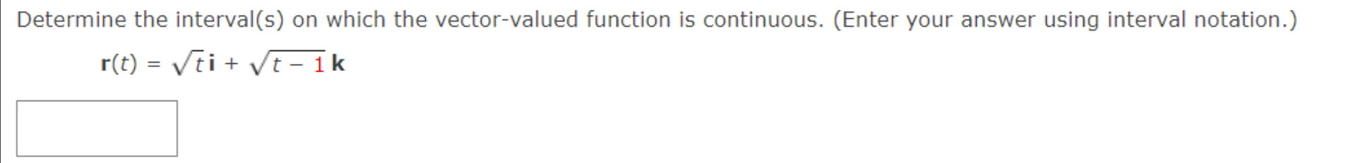Solved Determine the interval(s) on which the vector-valued | Chegg.com