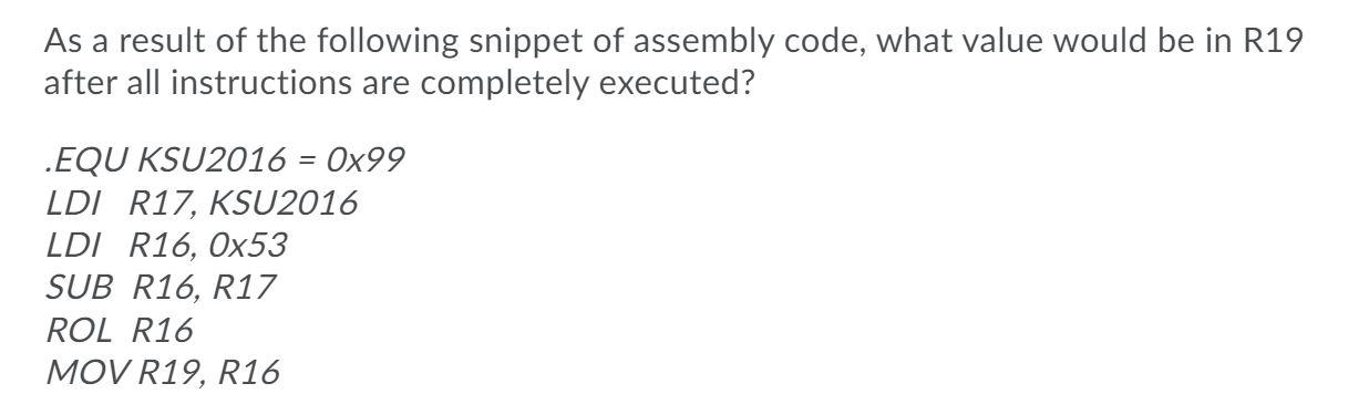 Solved As a result of the following snippet of assembly | Chegg.com