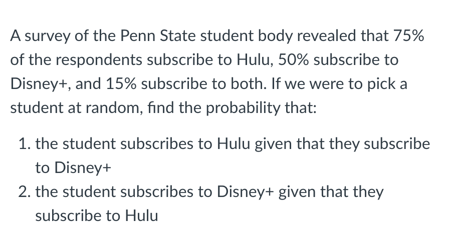 Solved A survey of the Penn State student body revealed that | Chegg.com