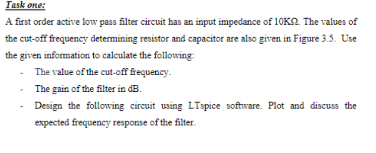 Solved Task one: A first order active low pass filter | Chegg.com
