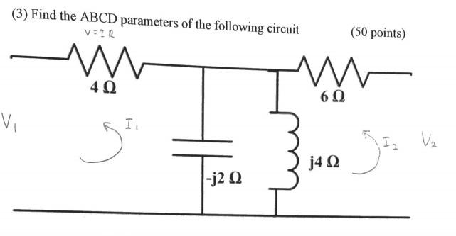 Solved (3) Find the ABCD parameters of the following circuit | Chegg.com