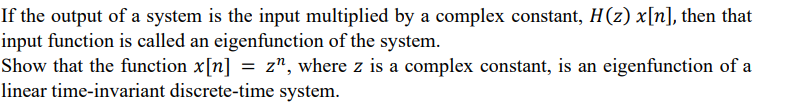 Solved f the output of a system is the input multiplied by a | Chegg.com
