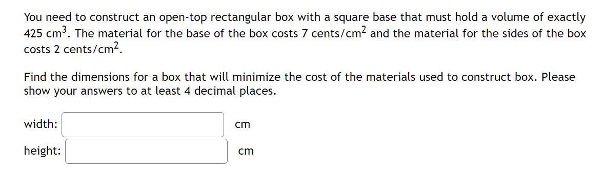 Solved You need to construct an open-top rectangular box | Chegg.com