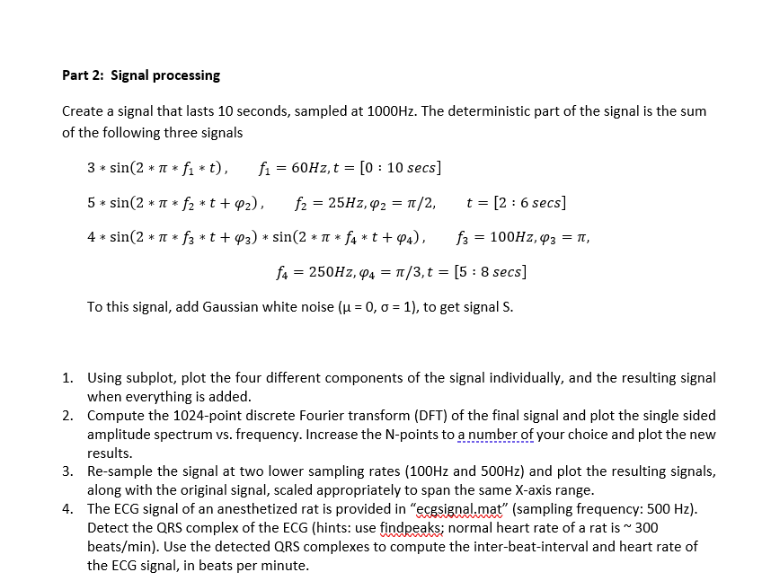 Part 2: Signal processing Create a signal that lasts | Chegg.com