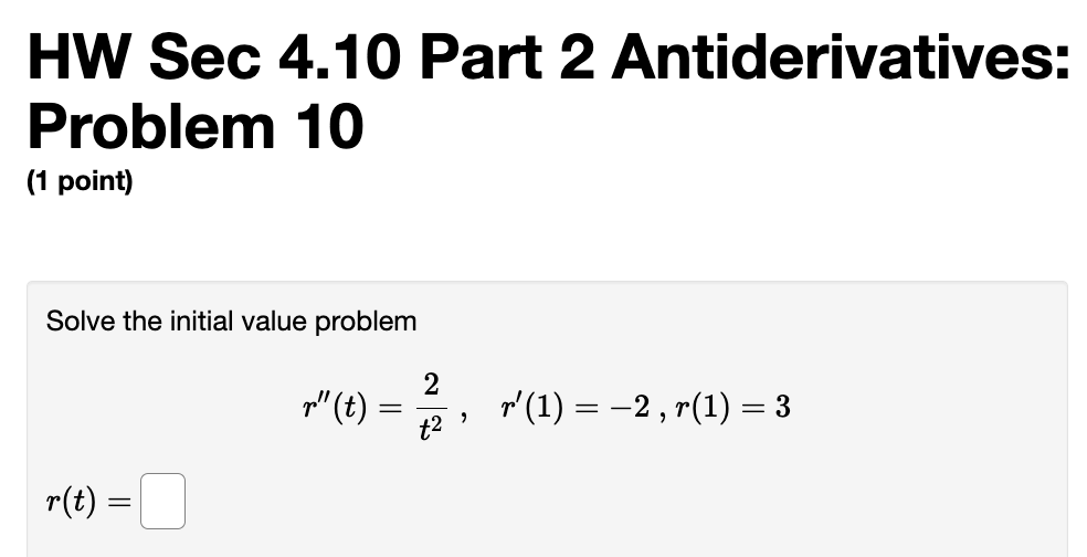 Solved HW Sec 4.10 Part 2 Antiderivatives: Problem 10 (1 | Chegg.com