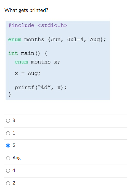 Solved What gets printed? #include enum months {Jun, Jul=4, | Chegg.com