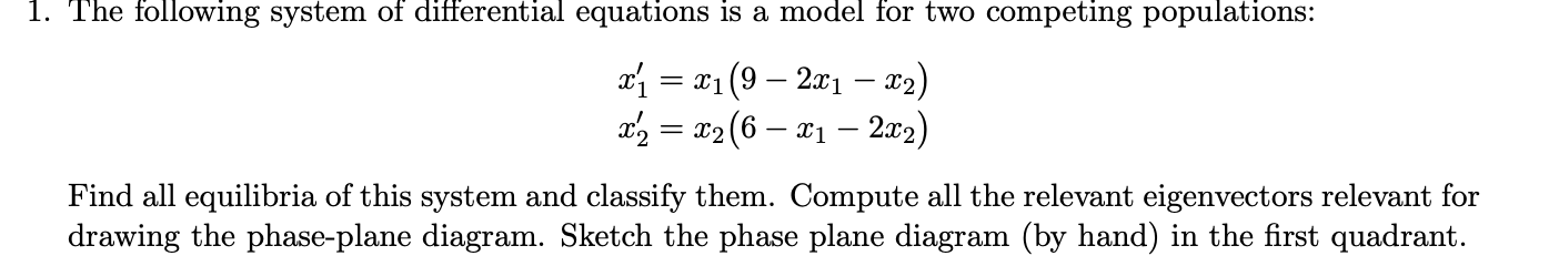 Solved The following system of ﻿differential equations is ﻿a | Chegg.com