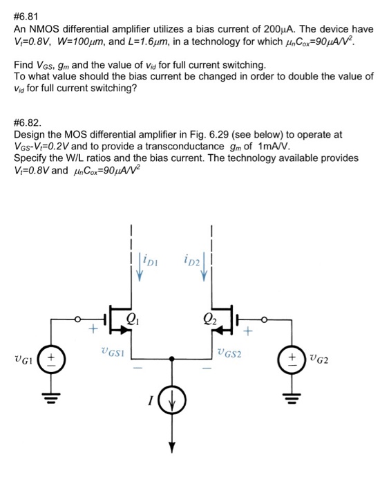 Solved #681 An NMOS differential amplifier utilizes a bias | Chegg.com