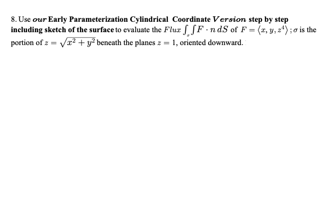 Solved 8. Use our Early Parameterization Cylindrical | Chegg.com