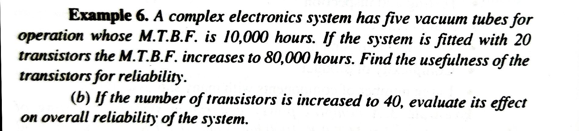 Solved Example 6. A complex electronics system has five | Chegg.com