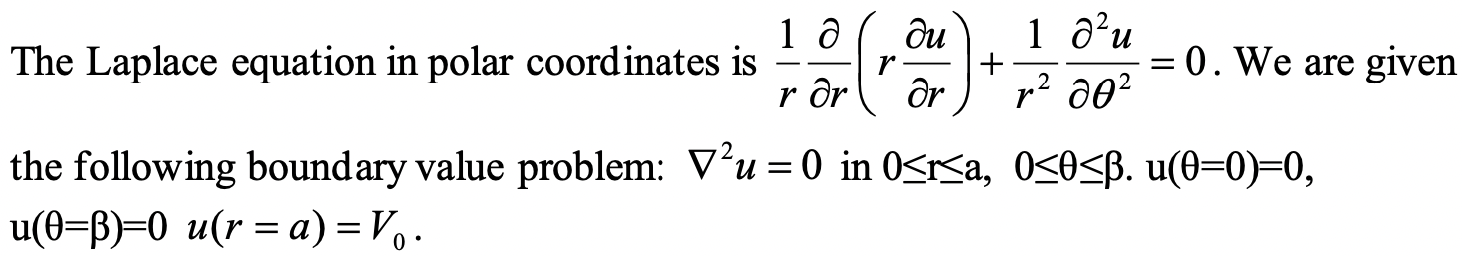 Solved The Laplace equation in polar coordinates is r r | Chegg.com