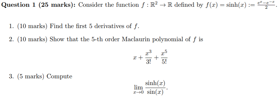 Solved e-. Question 1 (25 marks). Consider the function f : | Chegg.com