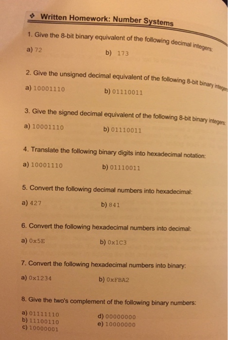 Solved Give The 8 Bit Binary Equivalent Of The Following 