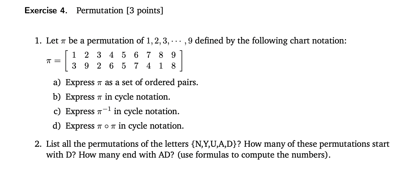 Solved 1. Let π be a permutation of 1,2,3,⋯,9 defined by the | Chegg.com