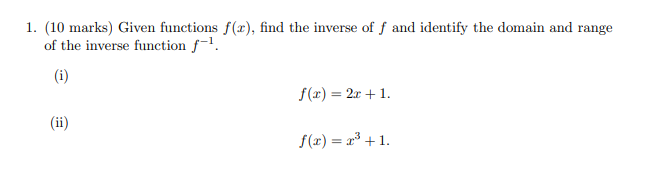 Solved 1. (10 marks) Given functions f(x), find the inverse | Chegg.com