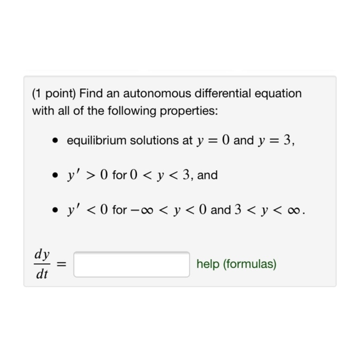 Solved (1 point) Find an autonomous differential equation | Chegg.com