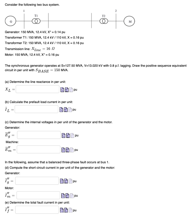 Solved Consider the following two bus system. Generator: | Chegg.com