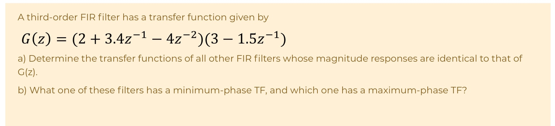 Solved A third-order FIR filter has a transfer function | Chegg.com