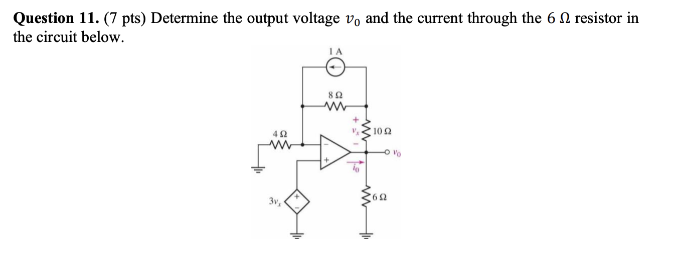 Solved Question 11. (7 ﻿pts) ﻿Determine the output voltage | Chegg.com